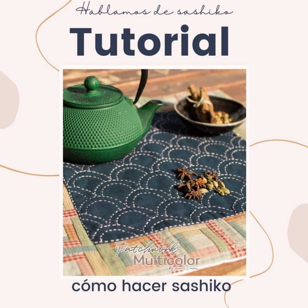 Tutorial de Sashiko Paso a Paso | Patchwork Multicolor