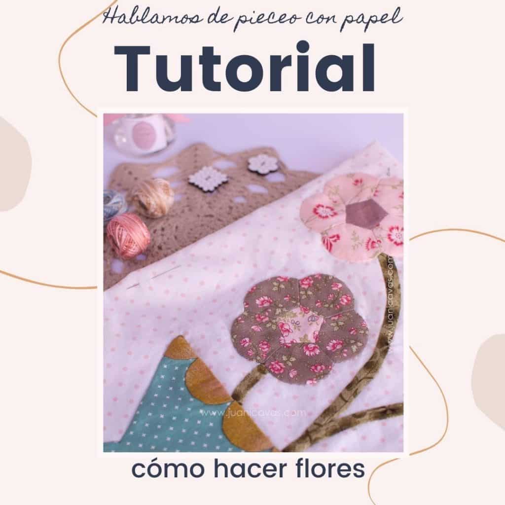 Blog de patchwork - Guías, tutoriales y consejos | Juani Cavas